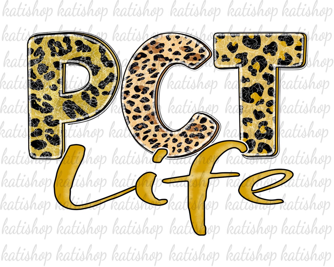 PCT Life Leopard PNG Sublimation Patient Care Technician Design ...