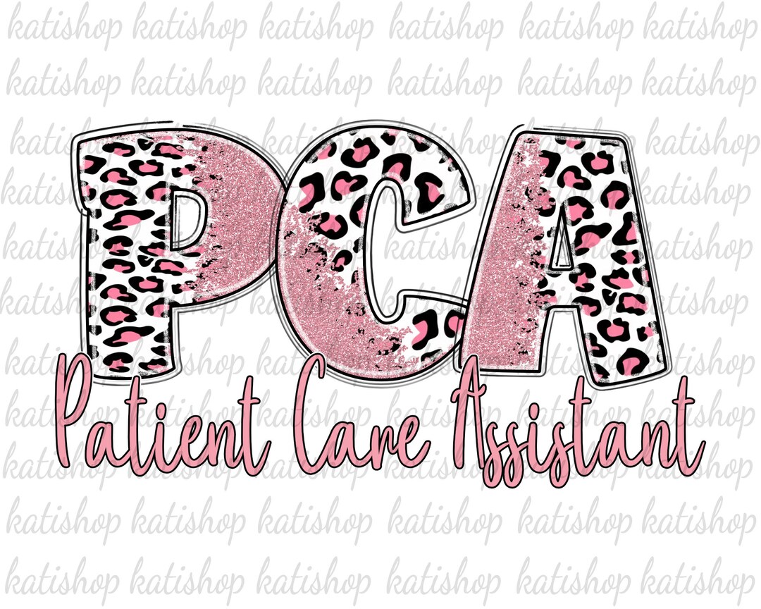 PCA Nurse Glitter Png PCA Patient Care Assistant Sublimation PCA Life ...