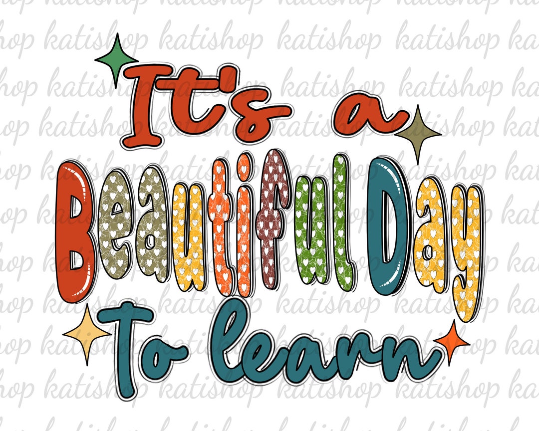 It's A Beautiful Day to Learn Png It's A Beautiful Day to Learn Western ...