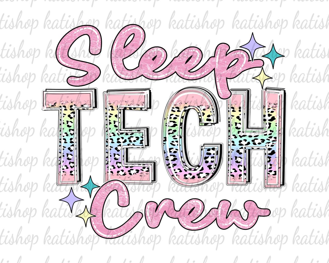 Sleep Tech Crew Png Sleep Tech Leopard Sublimation Sleep Technician ...
