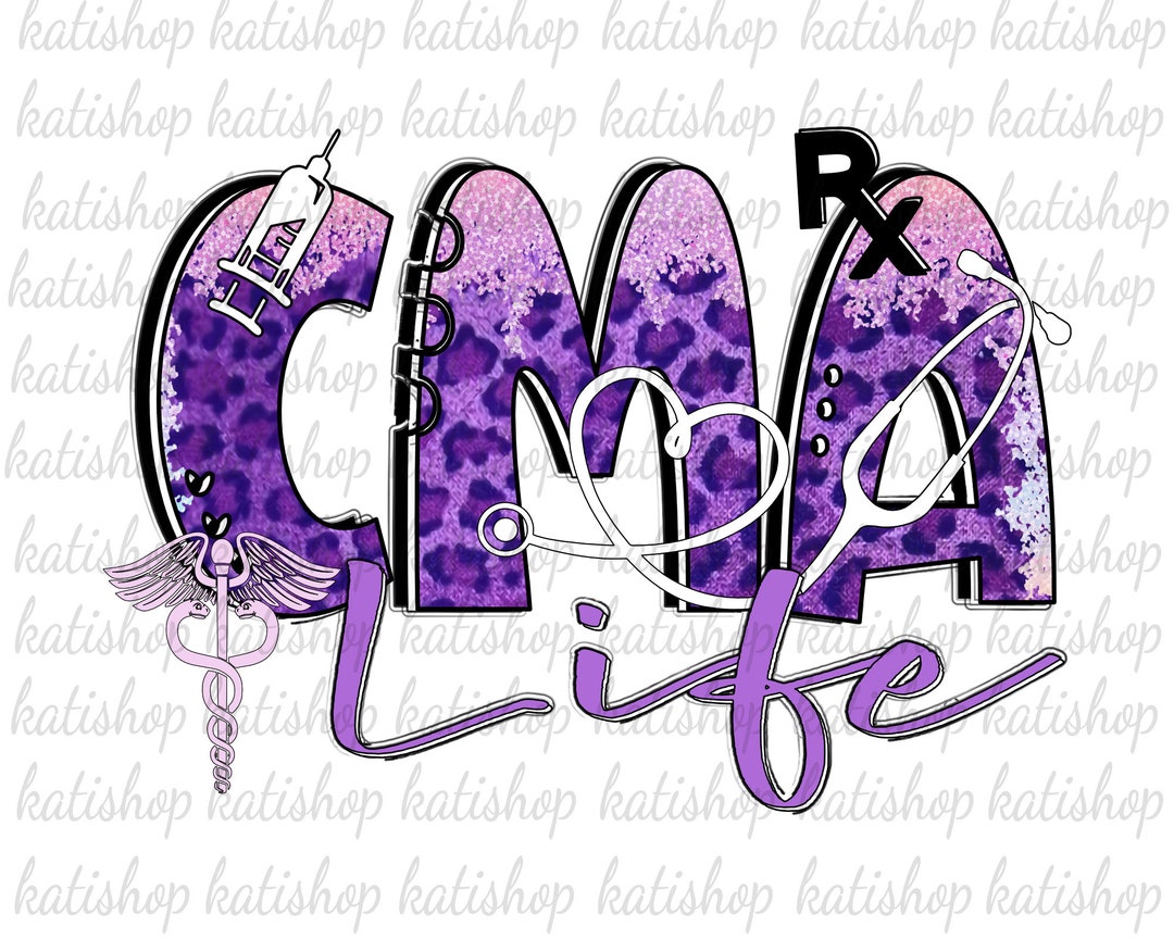 CMA Life Glitter Sublimation Certified Medical Assistant Leopard Png ...