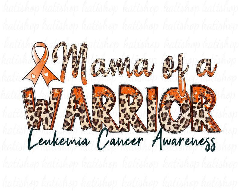 Leukemia Awareness PNG Mama Warrior Sublimation Design (digital ...