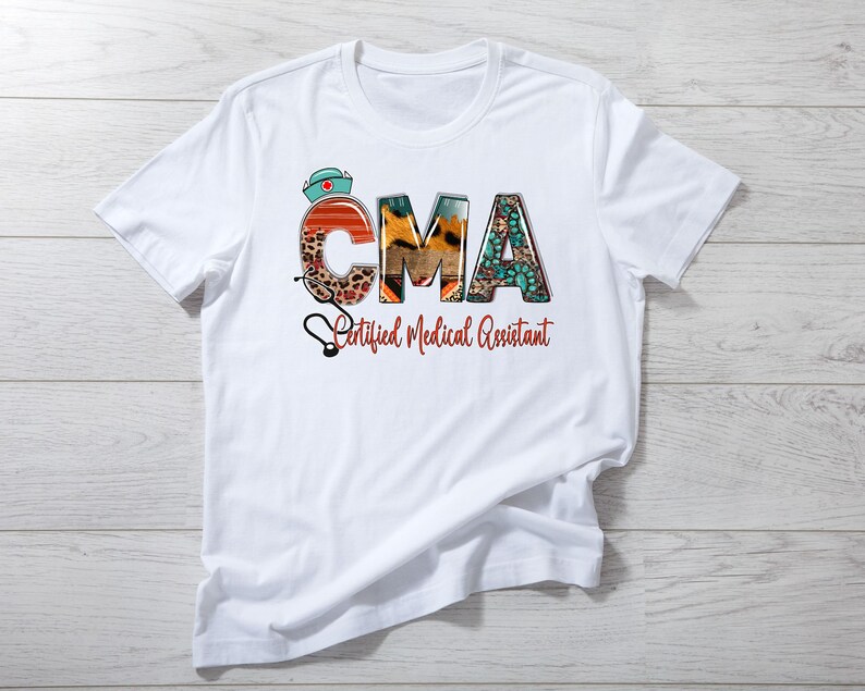 CMA Life Western Sublimation Certified Medical Assistant Png CMA Nurse ...
