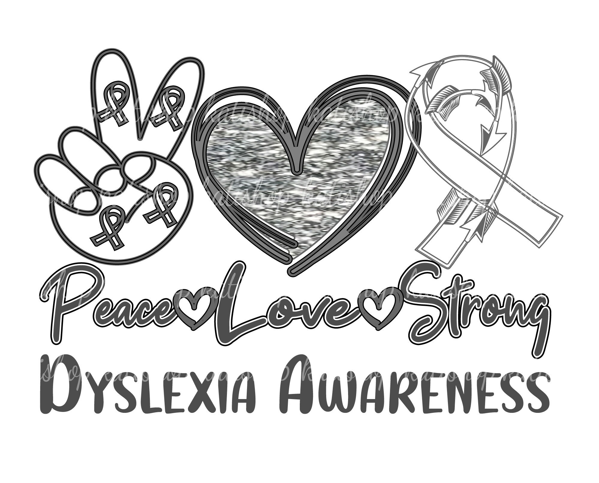 Peace Love Strong Dyslexia Awareness Sublimation Dyslexia Awareness ...
