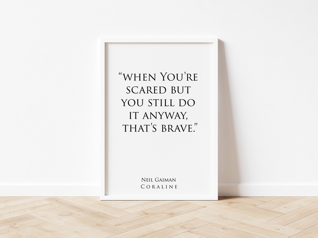Neil Gaiman's Coraline Quote A3/A4 Unframed Print - Etsy UK
