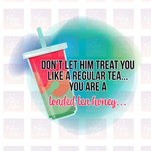 Funny Loaded Tea Design, Loaded Tea Png - Etsy