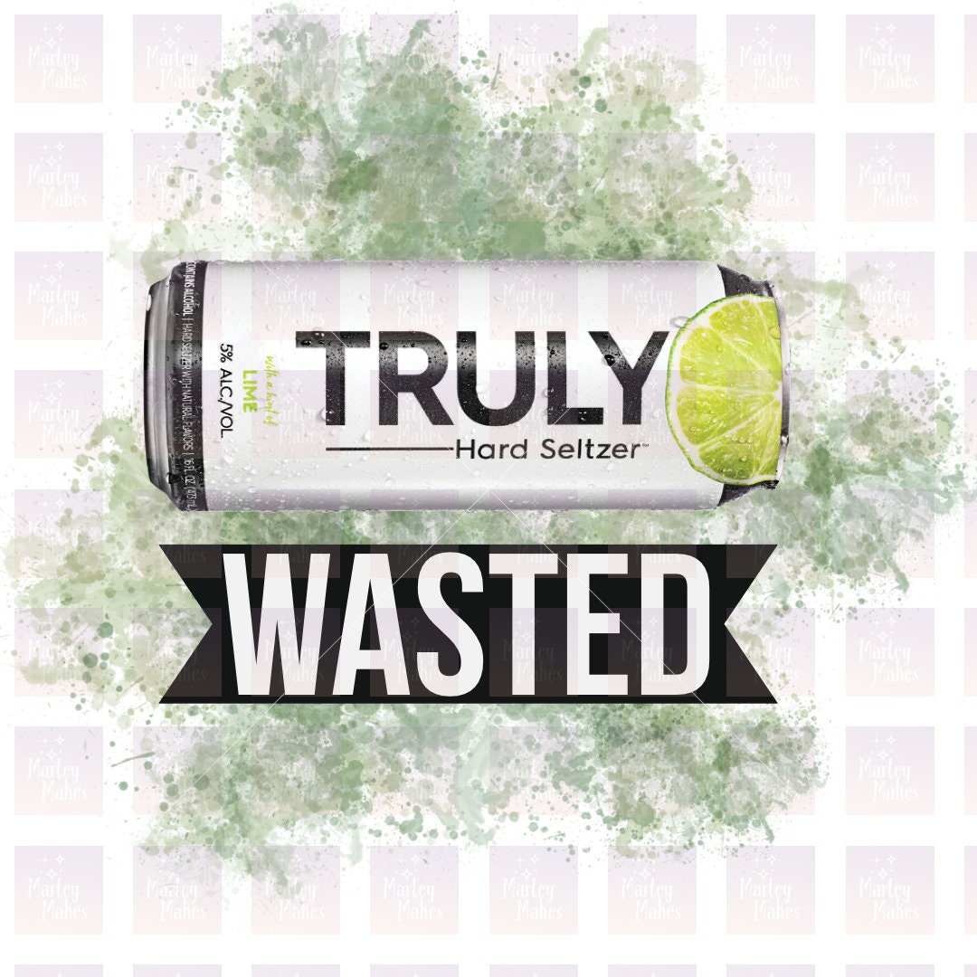 Truly Wasted Hard Seltzer PNG Sublimation Download - Etsy