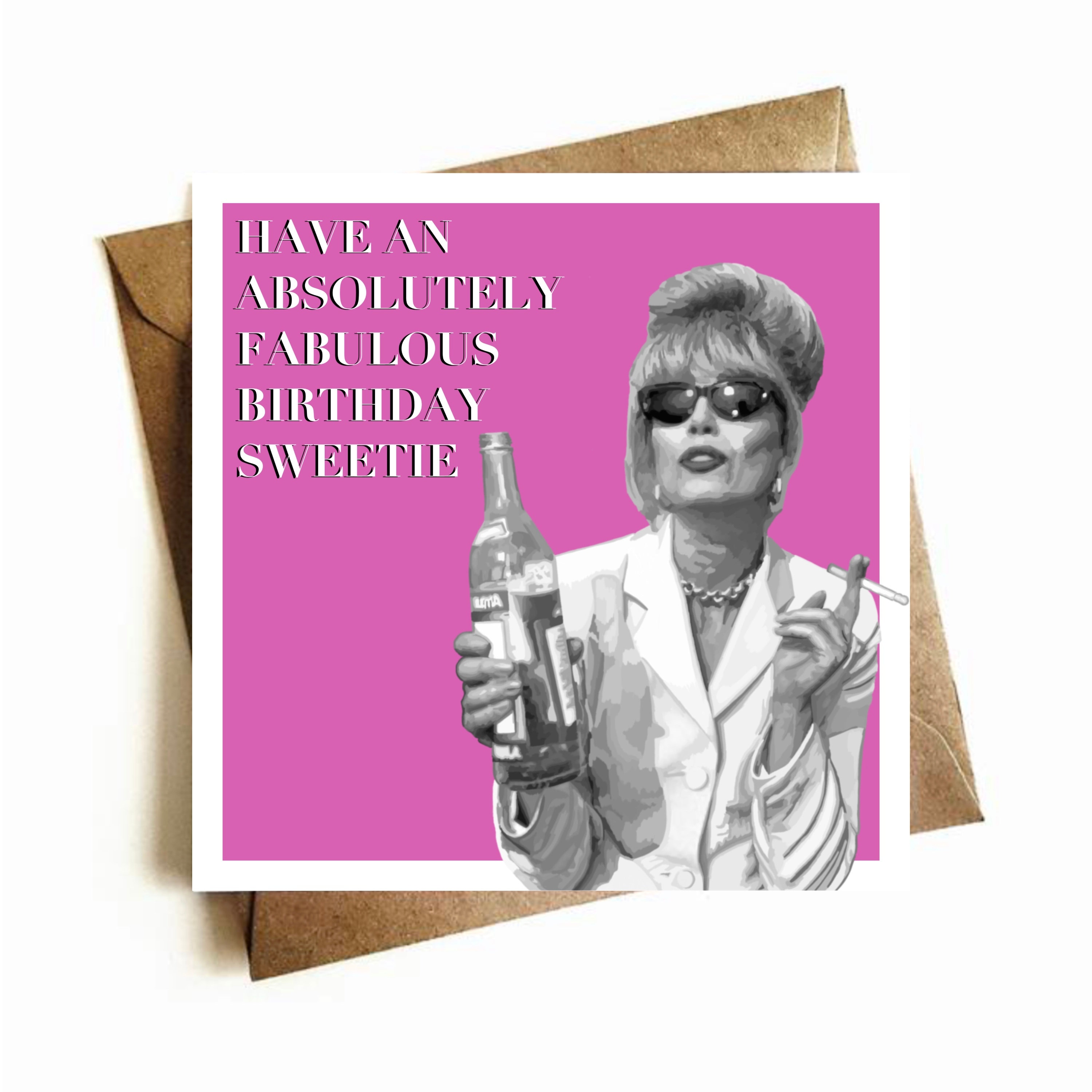 Have an Absolutely Fabulous Birthday Patsy Stone, Patsy and Eddie ...