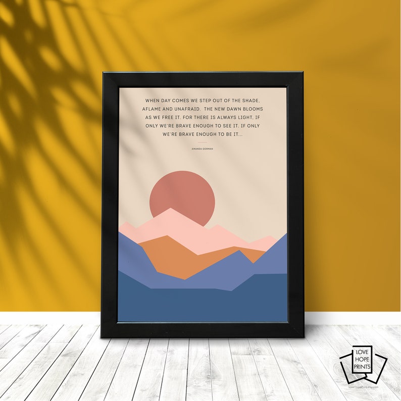 Amanda Gorman Quote Poster Inauguration 2021 Poem the Hill We Climb ...