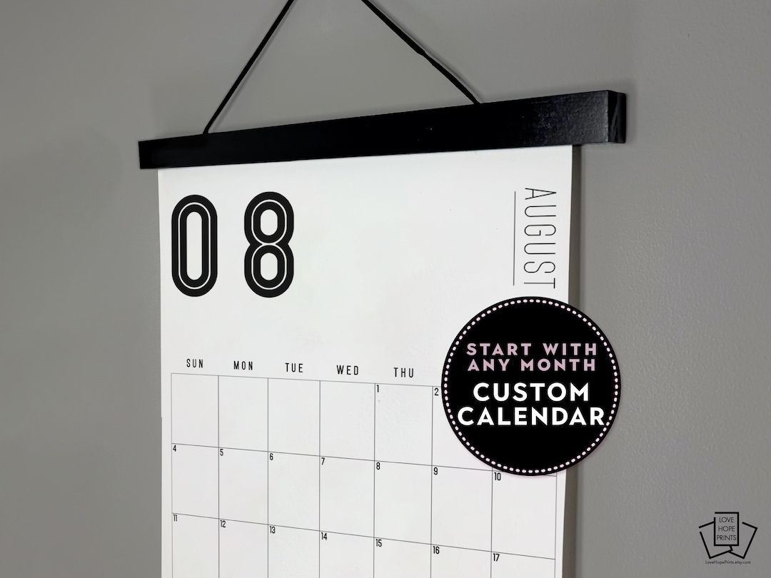 Start Any Month Calendar, Mid-year Create Your Own Calendar, Modern ...