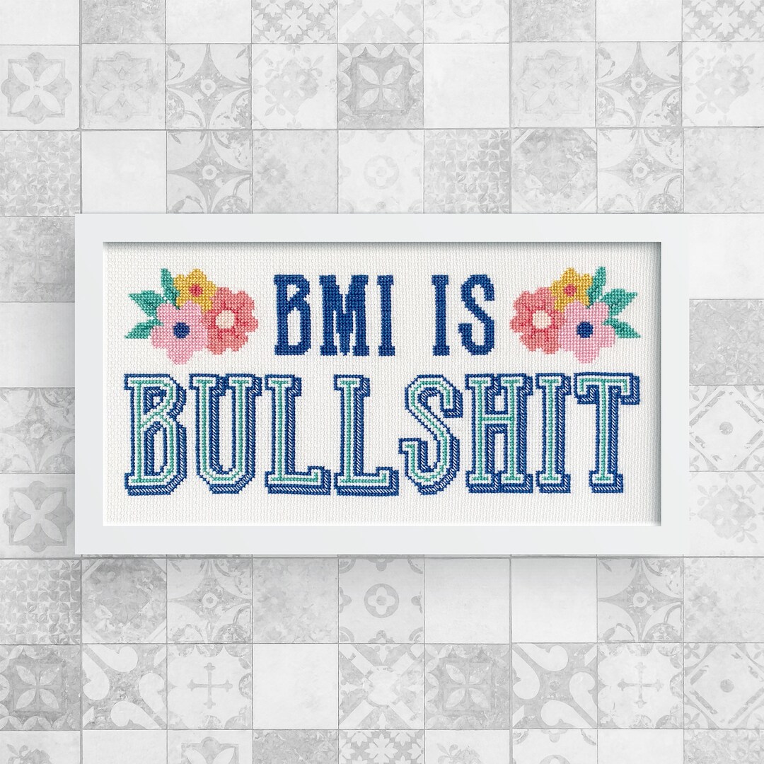 BMI is Bullshit - Cross Stitch Pattern - Etsy