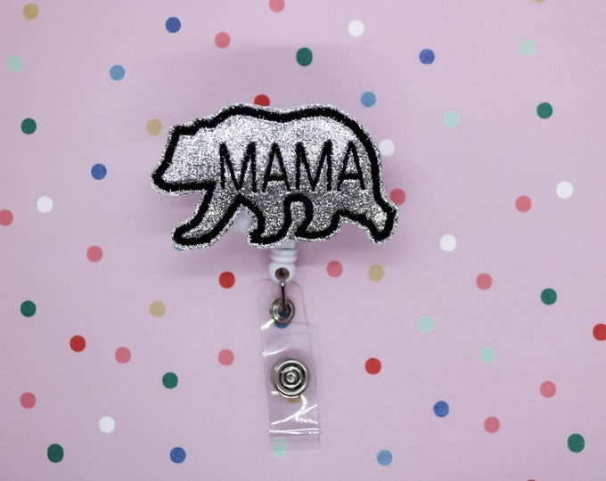Badge Reel Silver Glitter Mama Bear Retractable ID Holder, Medical Gift ...