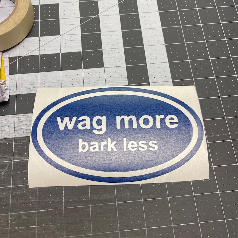 Wag More Bark Less - Etsy