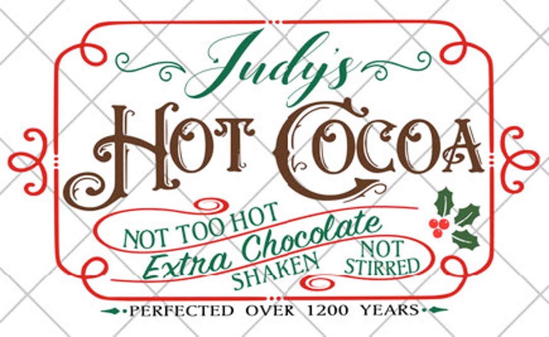 Judys Hot Cocoa SVG | the Santa Claus | Christmas | DIGITAL DOWNLOAD - Etsy