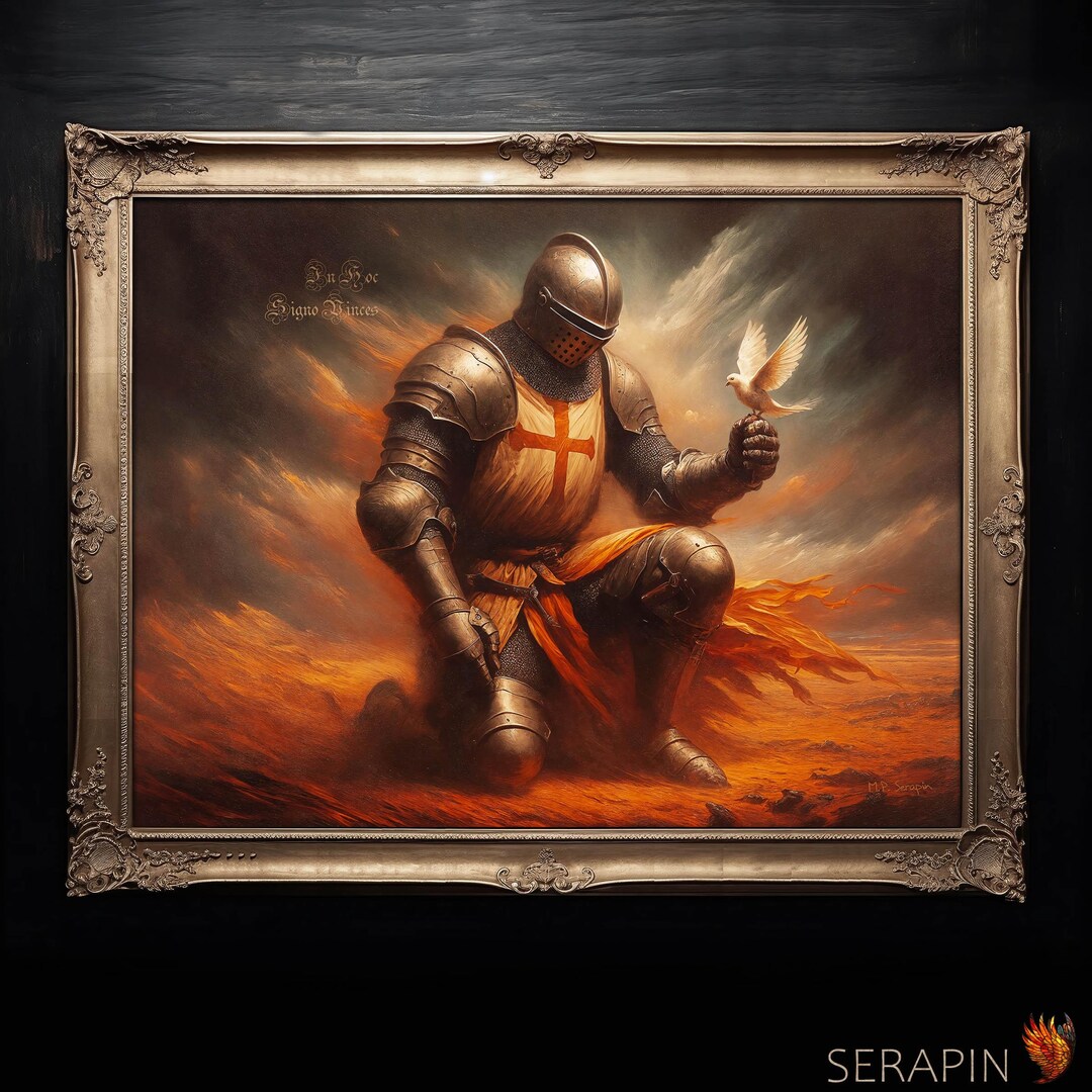 In This Sign You Will Conquer - Catholic Man Art, Warrior, Knight, Crusades, Crusader, Dove ...