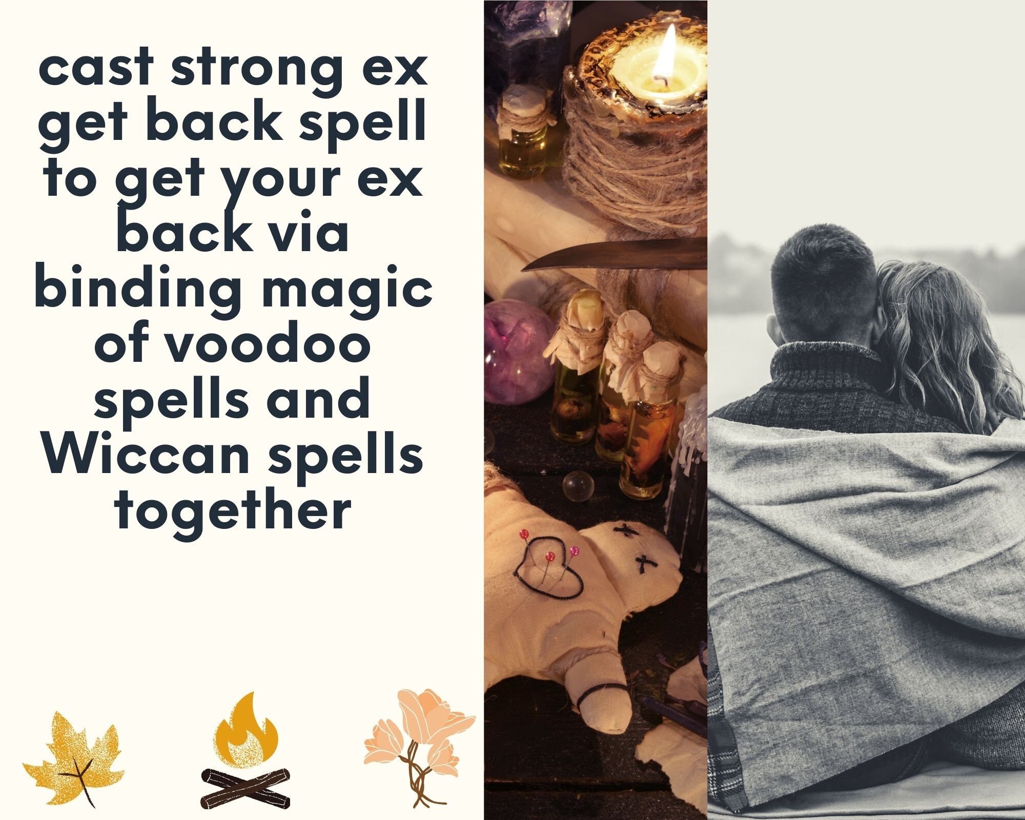 Cast Strongest Ex Get Back Spell to Get Your Ex Back via Binding Magic ...