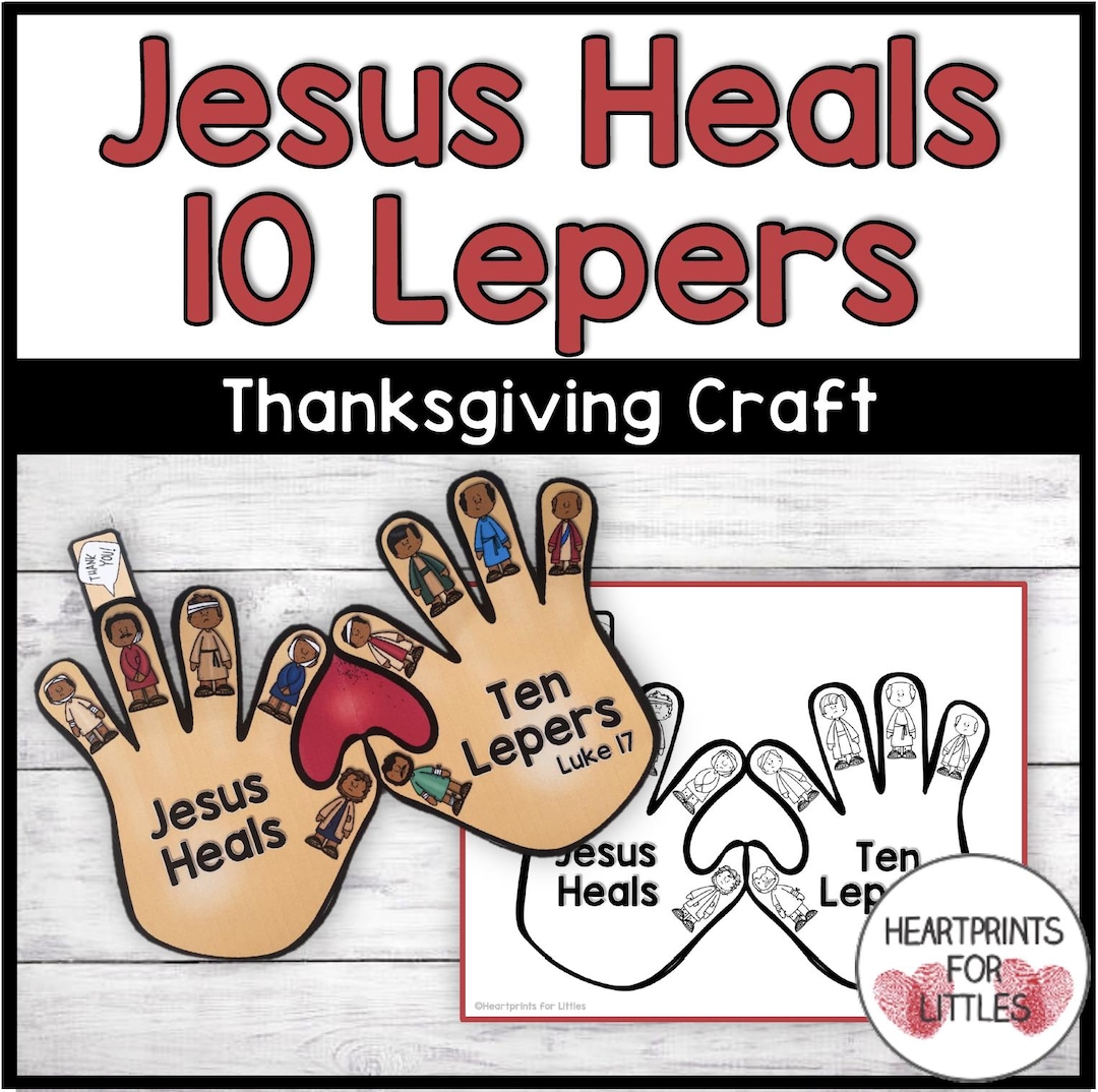 Jesus Heals 10 Lepers Bible Craft for Kids, Thanksgiving Bible Craft ...