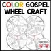 Color Gospel Wheel Craft, Sharing the Gospel Visual, Bible Activity for ...