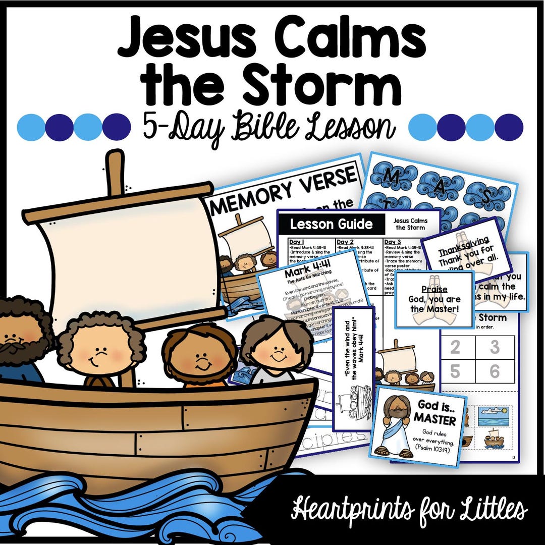 Jesus Calms the Storm Bible Lesson, Mark 4:35-41, Homeschool & Sunday ...