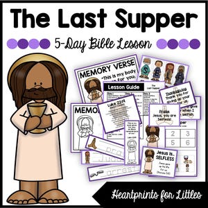 Easter 5-day Bible Lesson, Maundy Thursday Bible Lesson, the Last ...