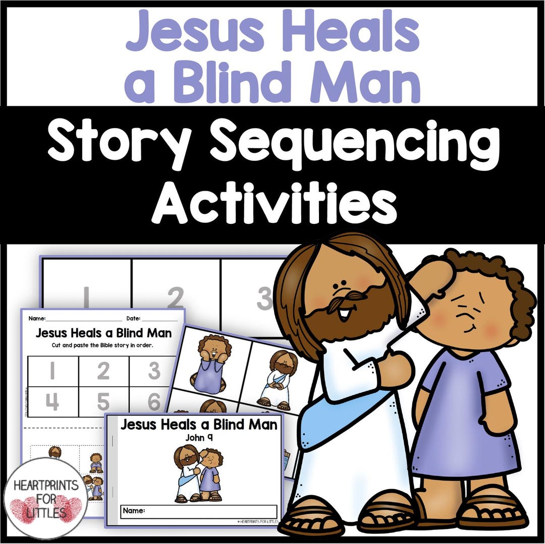 Jesus Heals a Blind Man Bible Story Sequencing Activities (digital ...