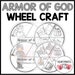 Armor of God Wheel Craft, Bible Activity for Kids, Ephesians 6:10-20 ...