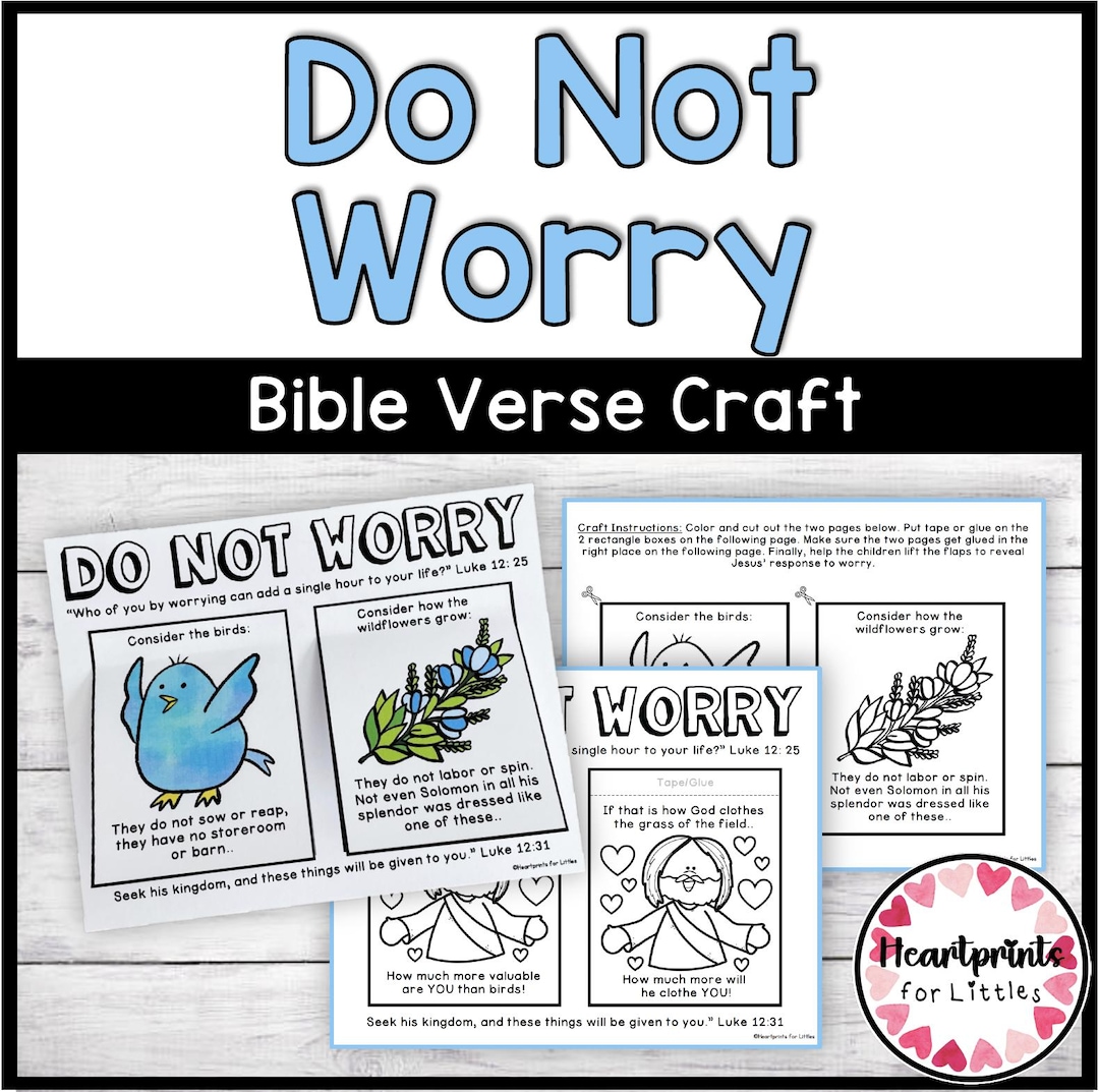 Do Not Worry Bible Verse Craft, Sunday School Activity, Luke 12 ...