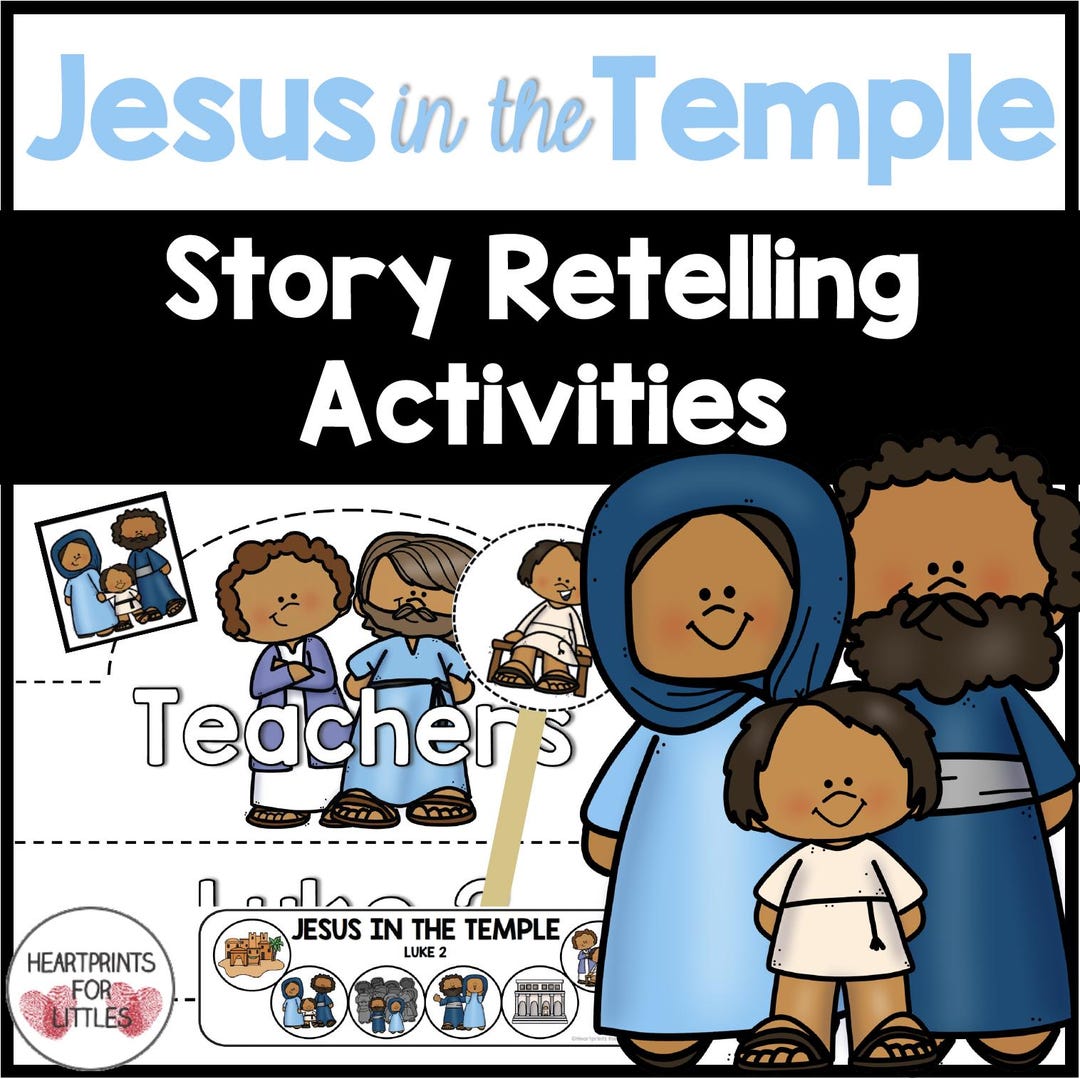 Jesus in the Temple Bible Story Retelling Activities for Kids, Young ...