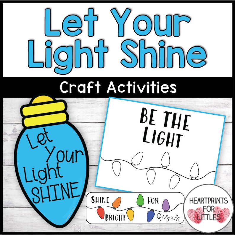 Let Your Light Shine Craft Activities Be The Light Shine Bright For Jesus Sharing Kindness
