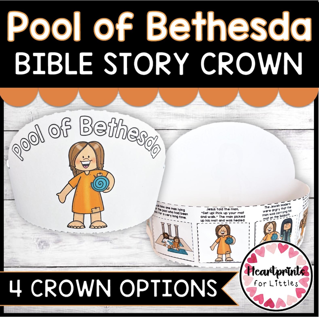 Jesus Heals at the Pool of Bethesda Bible Story Crown, Sunday School ...