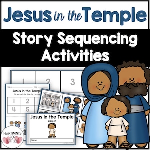 Jesus in the Temple Bible Story Sequencing Activities (digital Download ...