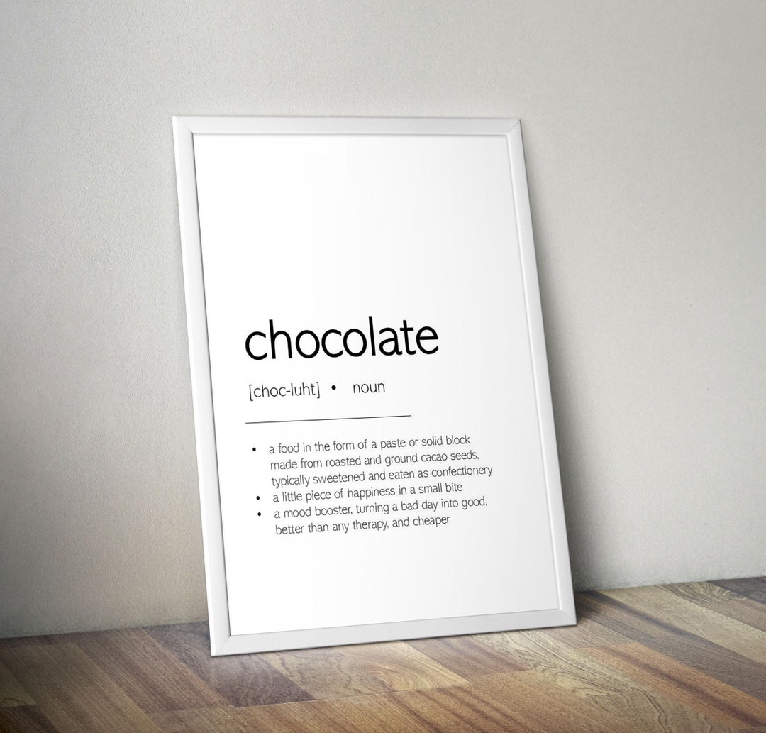Chocolate Definition Print, Dictionary Poster, Kitchen Wall Art ...