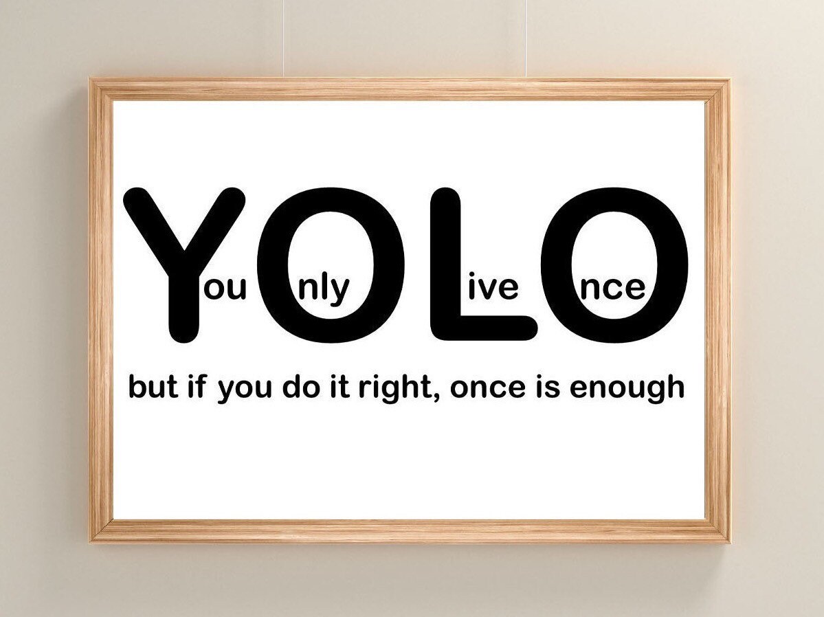 Yolo Quotes