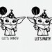 Baby Yoda SVG, Yoda Svg, Star Wars SVG, Mandalorian SVG, Baby Yoda Let ...
