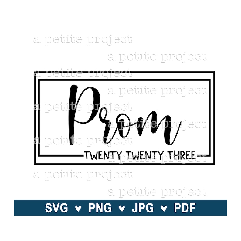 Prom 2023 SVG File - PNG File - JPG File - Etsy