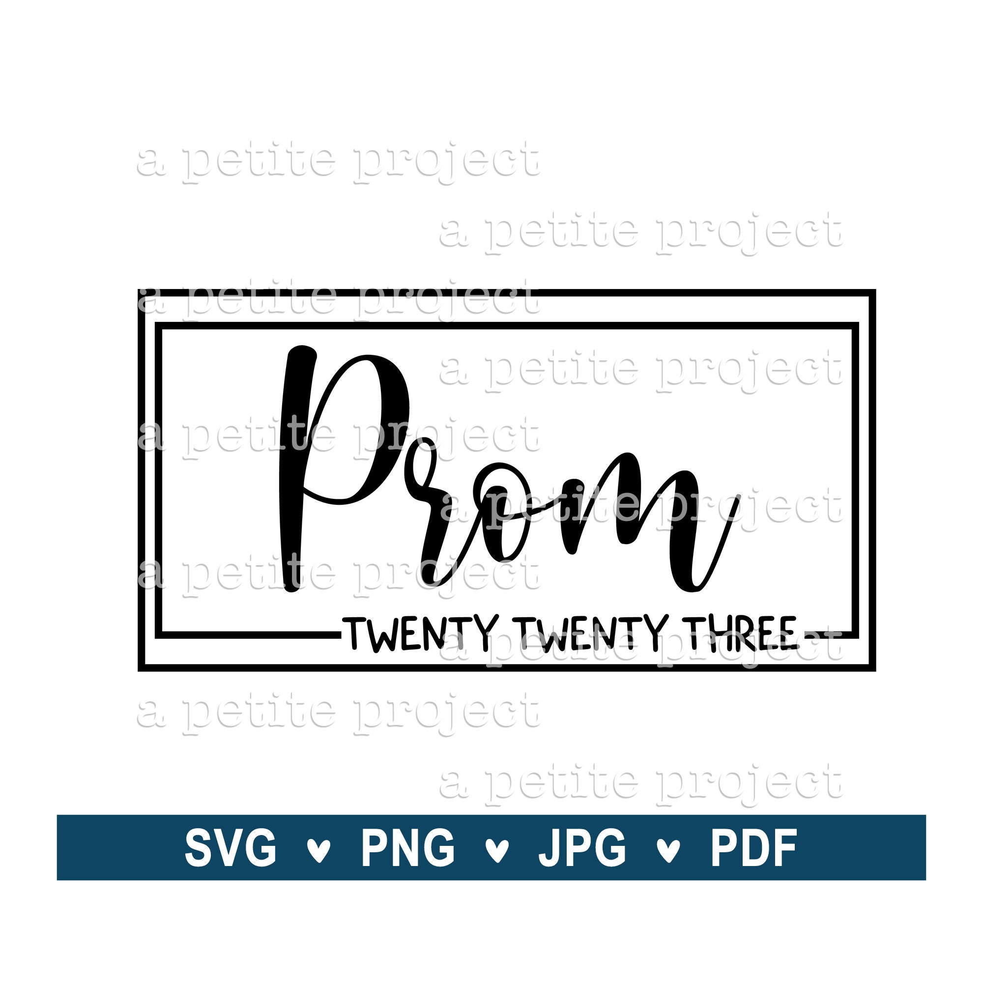 Prom 2023 SVG File - PNG File - JPG File - Etsy