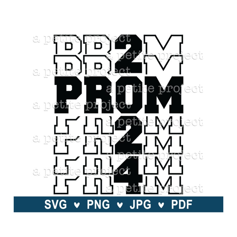 Descarga digital Prom 2024 Prom 2024 SVG, PNG, JPG - Etsy México