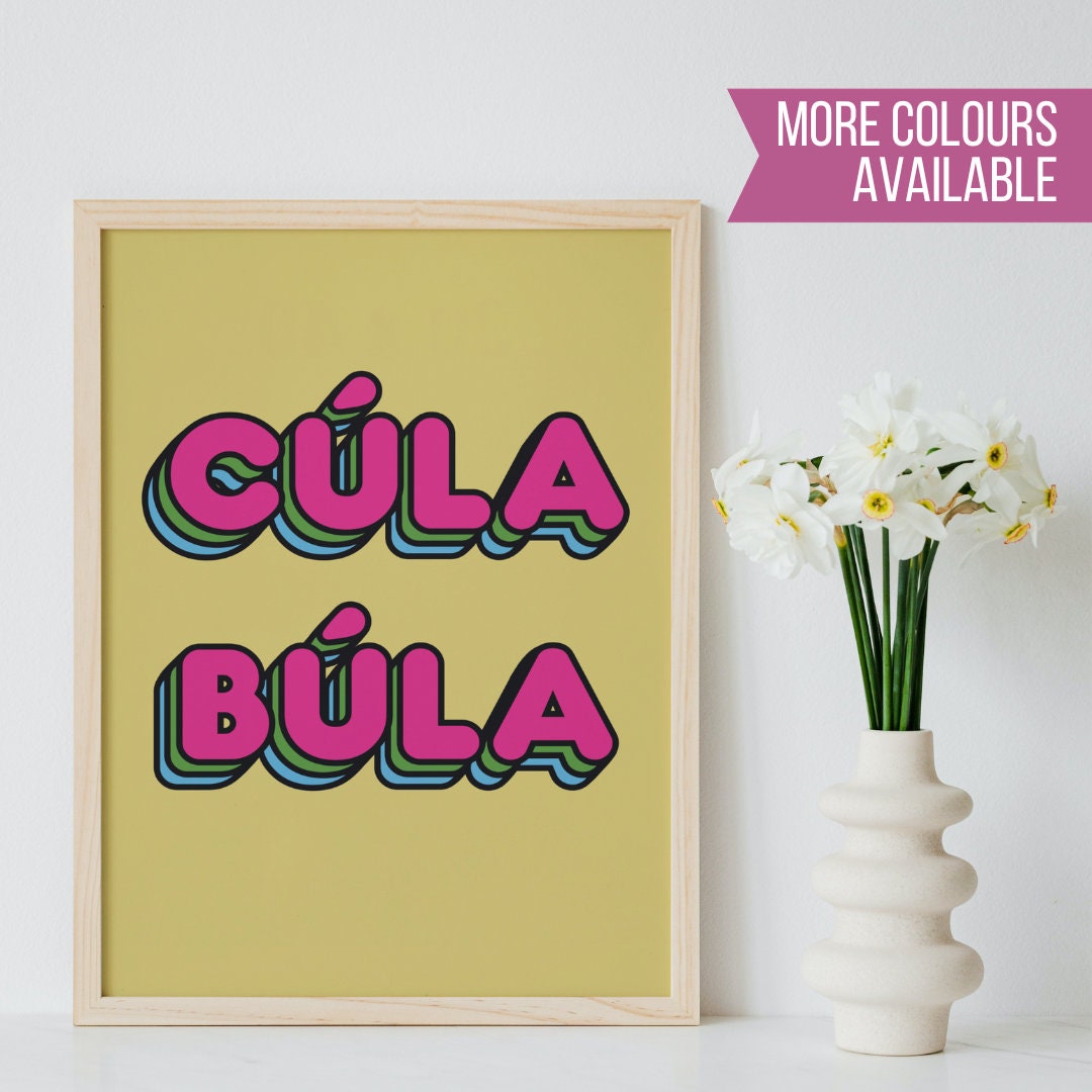 Cúla Búla Print | Irish Phrase | Rainbow | Gaeilge | Fun Colourful Gift ...