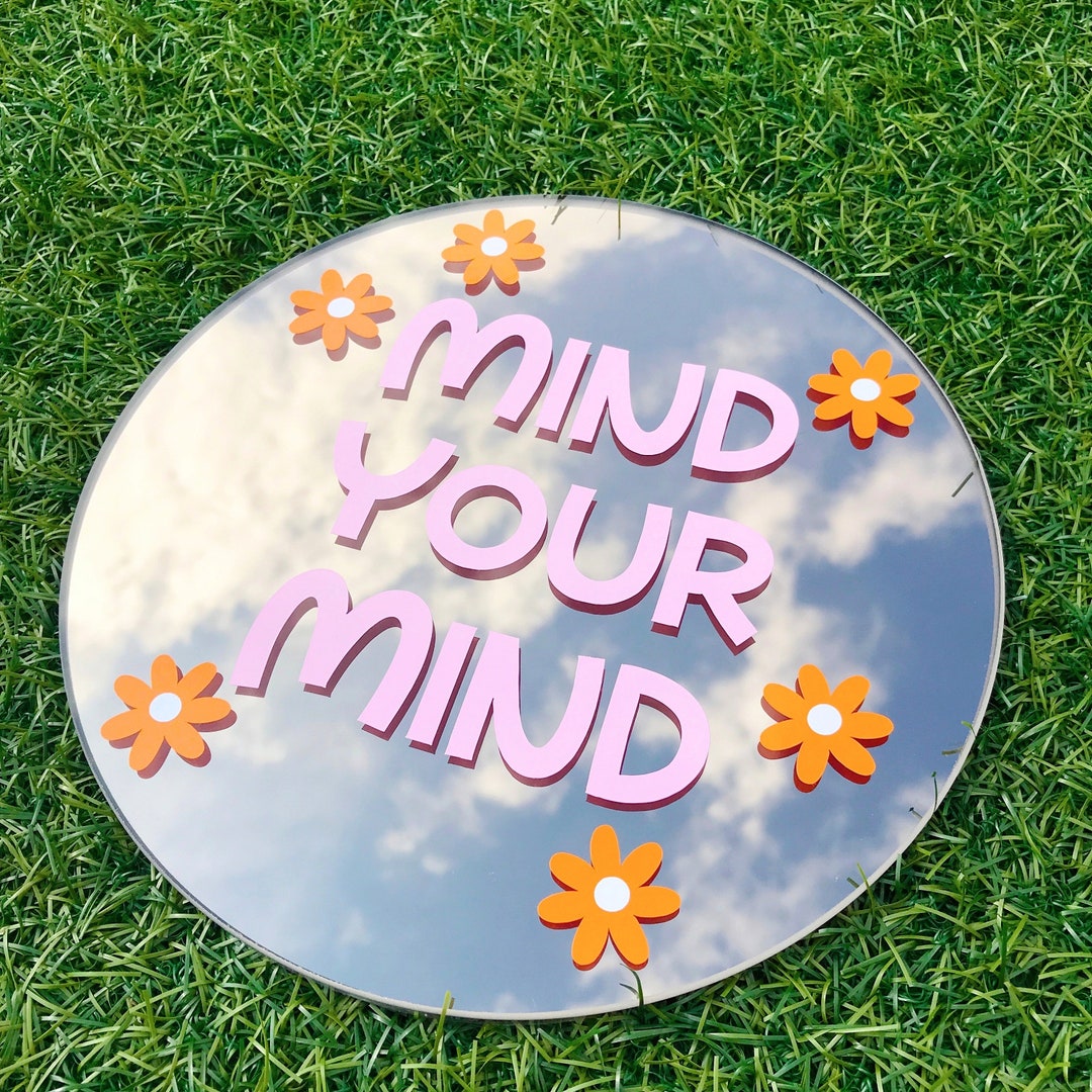 Mind Your Mind Mirror Mindfulness Mental Health Self Care Home Decor ...