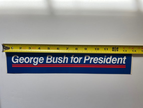 Vintage George Bush Presidential Campaign Sticker Memorabilia ...