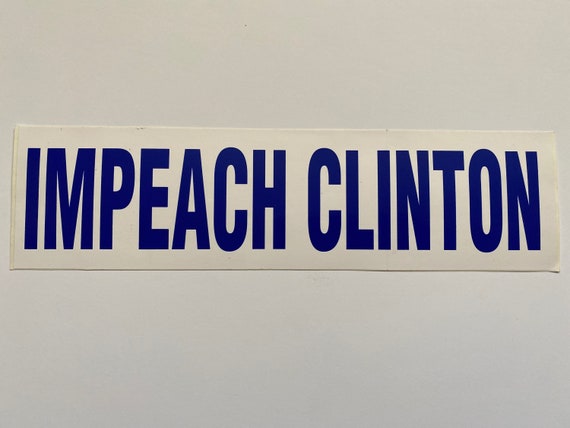 Vintage Impeach Clinton Political Bumper Sticker | Etsy
