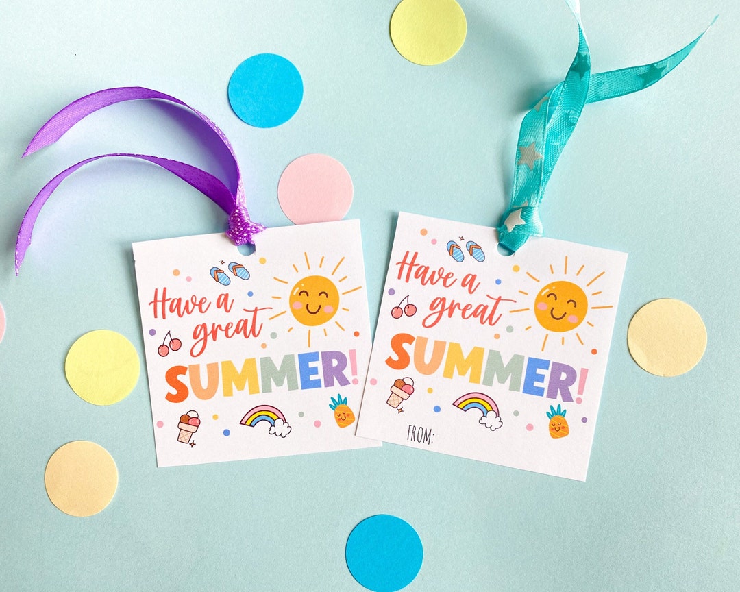 End of School Classroom Gift Tags, Last Day of School Printable Summer ...