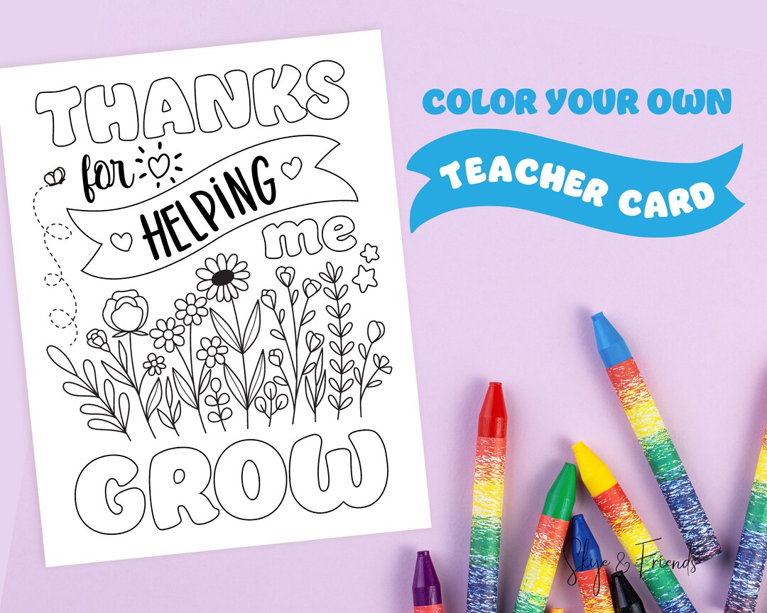 Thanks for Helping Me Grow, Teacher Thank You Coloring Printable ...