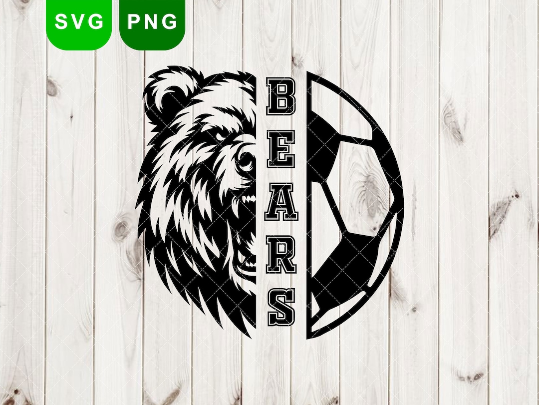 Bears Soccer Svg, Bears Svg & Png, Bear Svg, Football Png, Bears Mascot ...