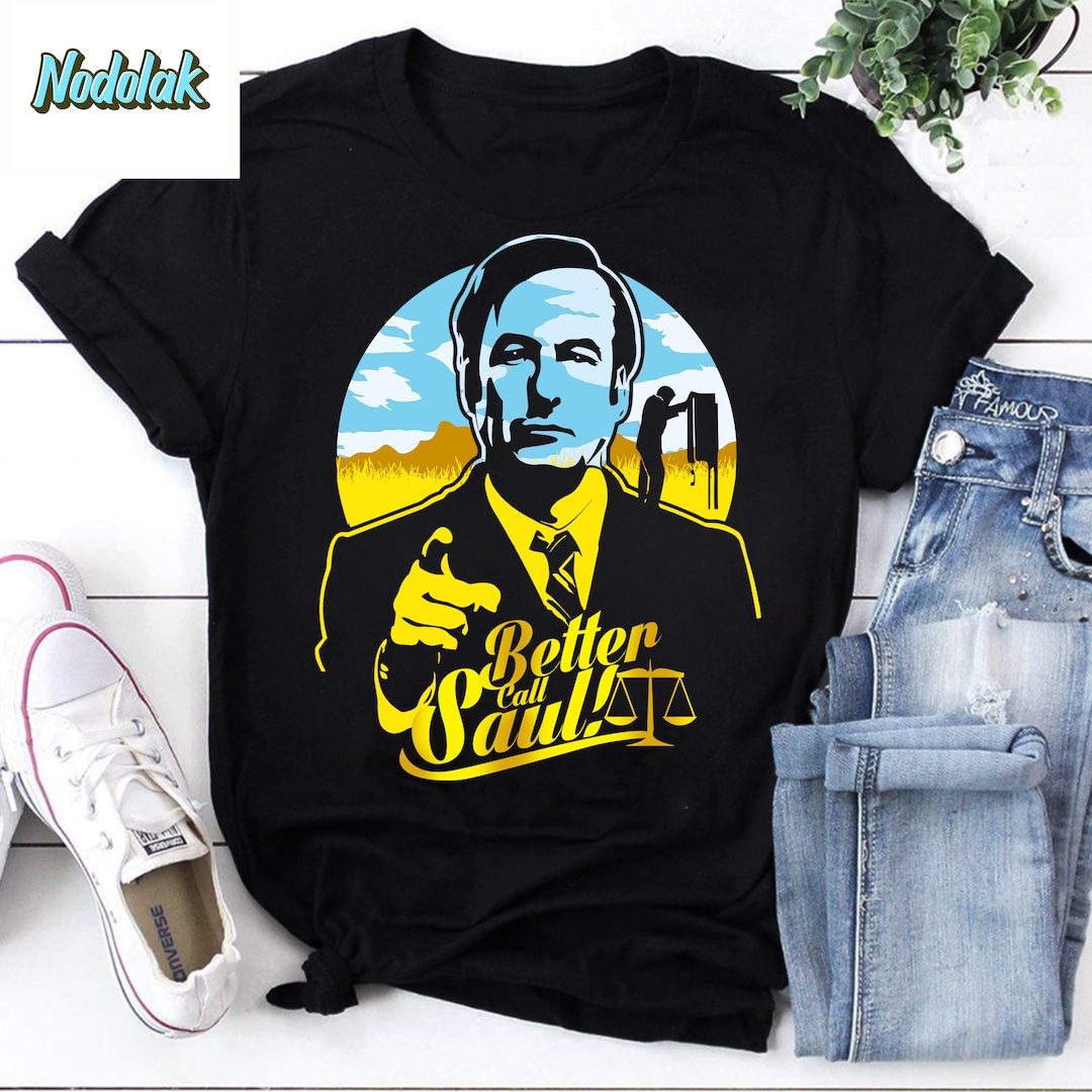 Funny Better Call Saul It's All Good Man Best Vintage T-shirt, Better ...