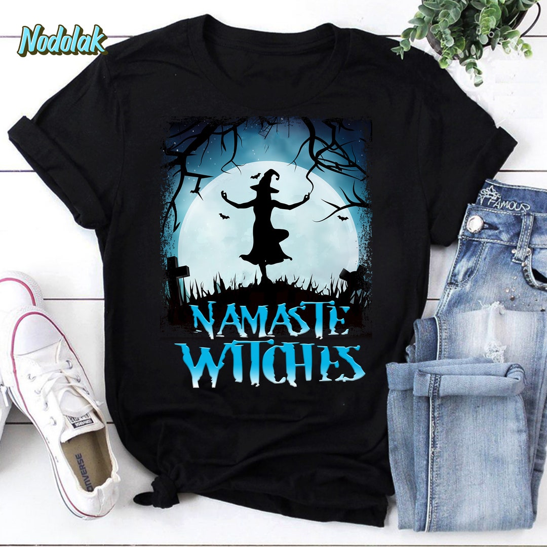 Namaste Witches Funny Witch for Halloween Vintage T-shirt, Namaste ...