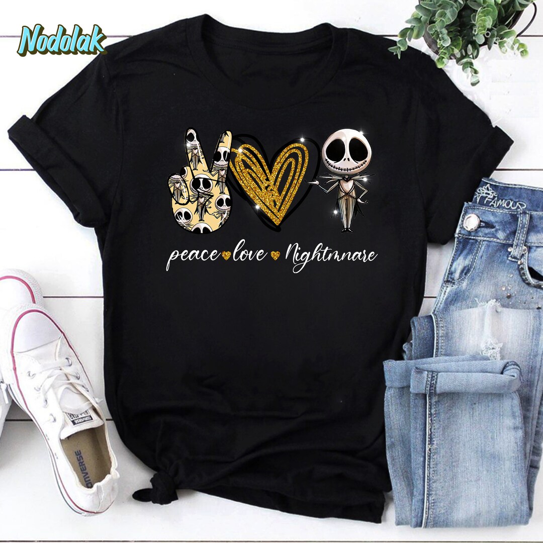 Jack Skellington Peace Love Nightmare Vintage T-shirt, the Night Before ...