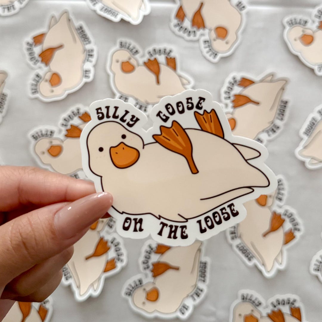 Silly Goose on the Loose Sticker | Die-cut Sticker - Etsy