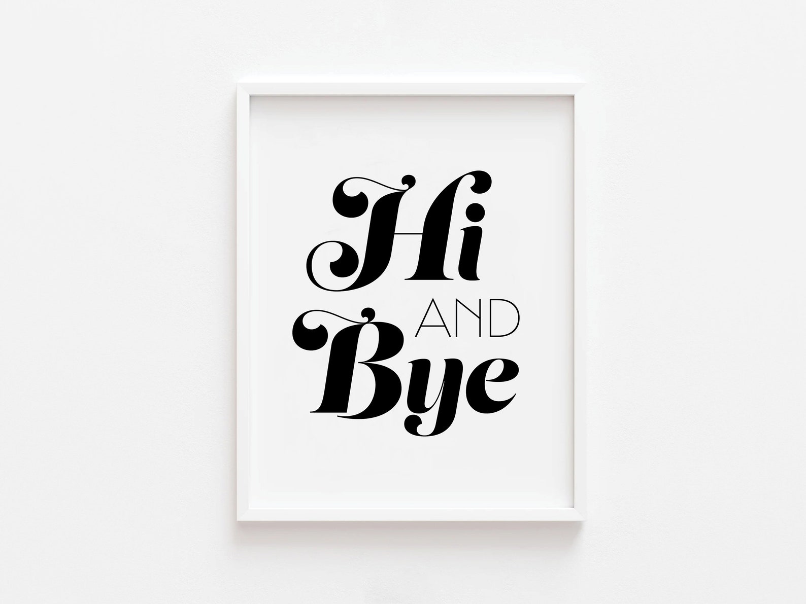 Printable Quote Hello Goodbye Wall Art Typography Wall Art - Etsy