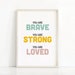 You Are Brave | You Are Strong | You Are Loved | Playroom Wall Decor ...